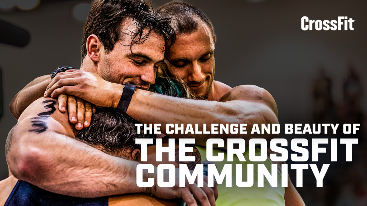 The Challenge and Beauty of the CrossFit Community