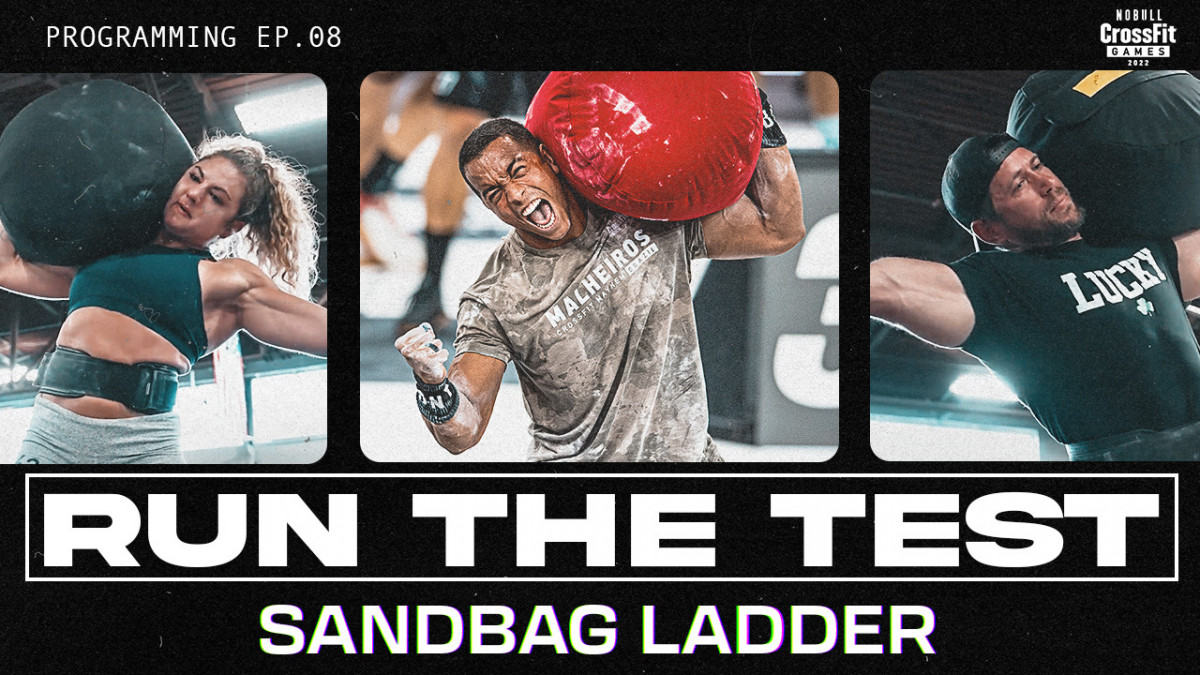 Run the Test 08 — Sandbag Ladder, ‘22 CrossFit Games